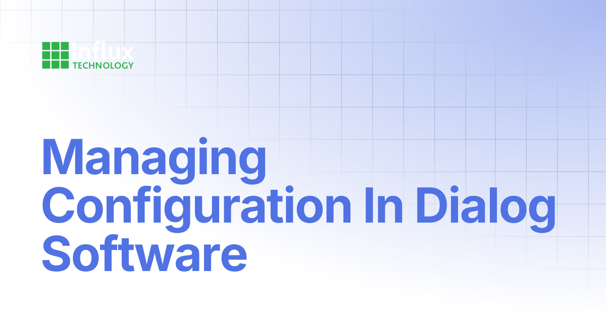 Managing Configuration In Dialog Software | Product Tutorial Videos