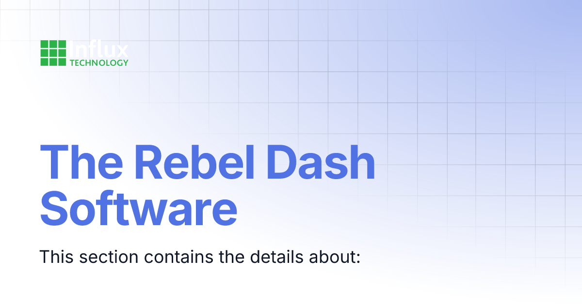 The Rebel Dash Software | Rebel Dash: Product Manual