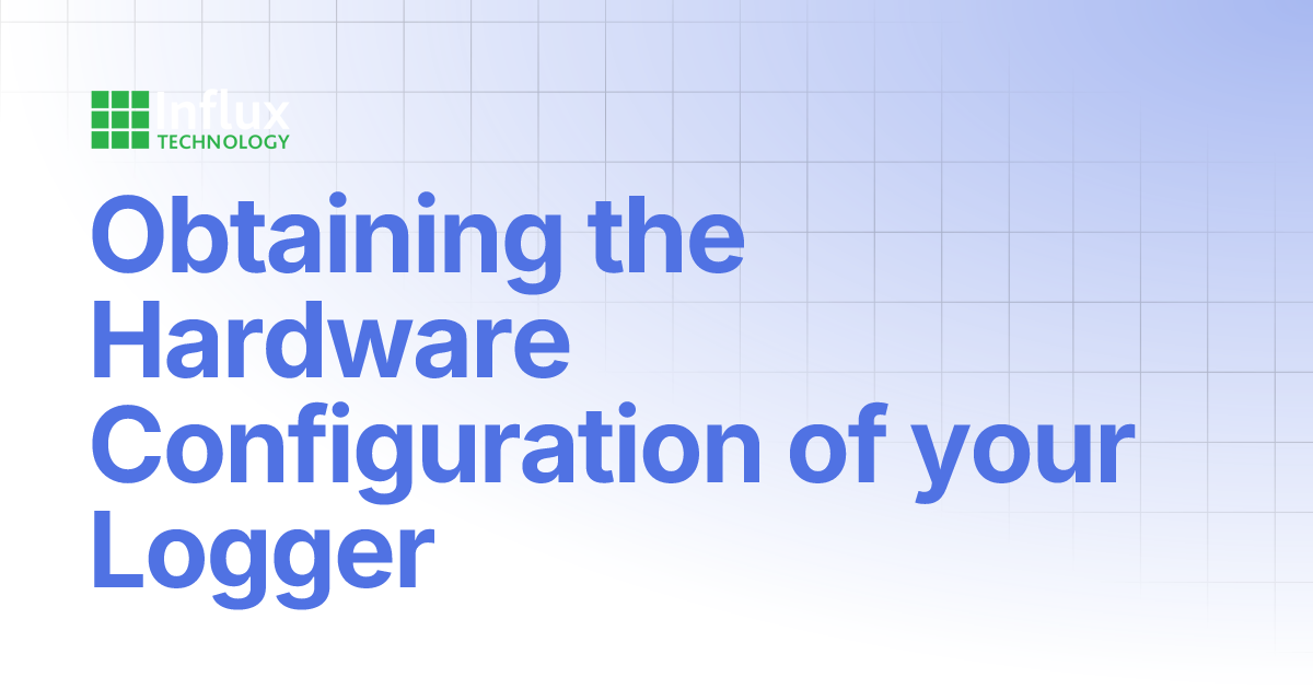 Obtaining the Hardware Configuration of your Logger | Rebel Series