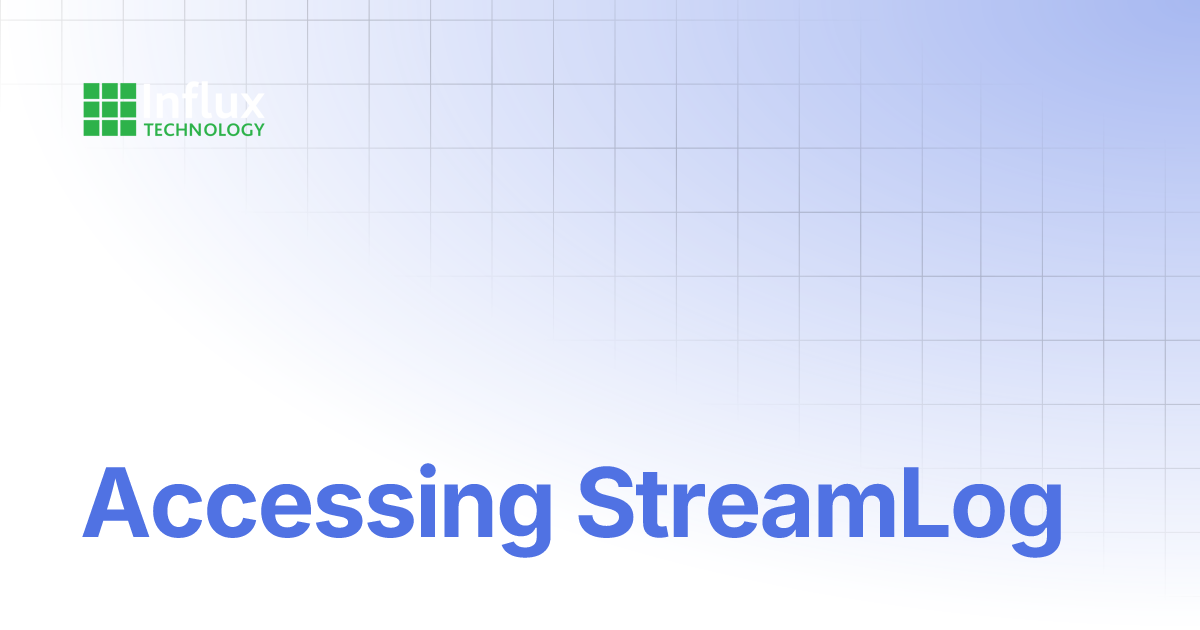 Accessing StreamLog | StreamLog