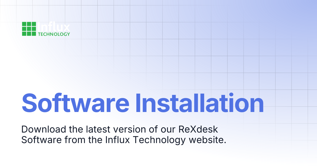 Software Installation | ReXgen Series: Product Manuals | Influx ...
