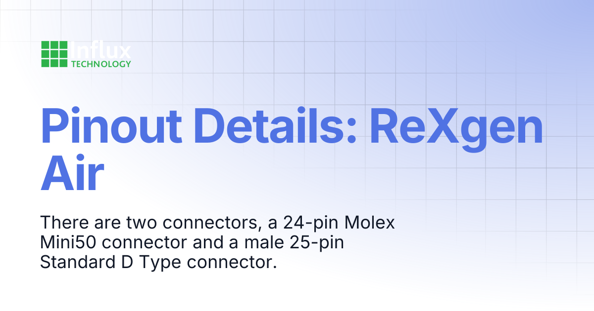 Pinout Details: ReXgen Air | ReXgen Series: Product Manuals | Influx ...