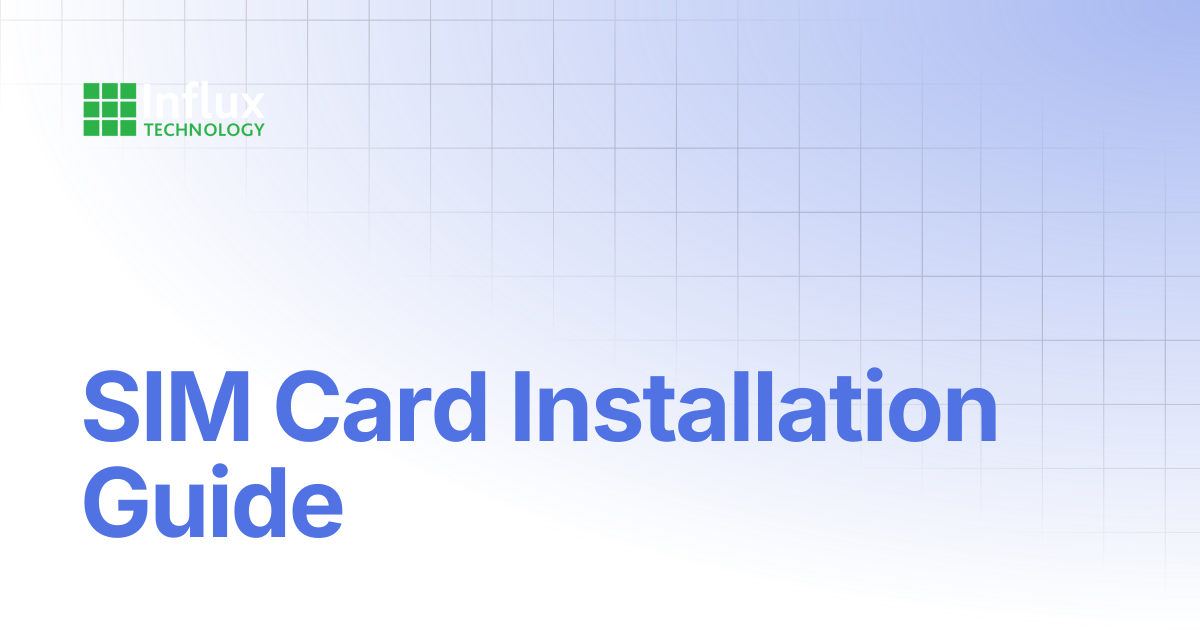 SIM Card Installation Guide | StreamLog | Influx- Support Documentation